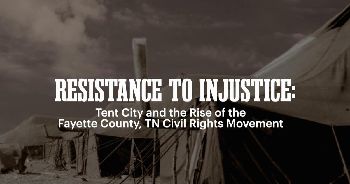 Resistance to Injustice: Tent City & the Fayette Co. TN Civil Rights ...