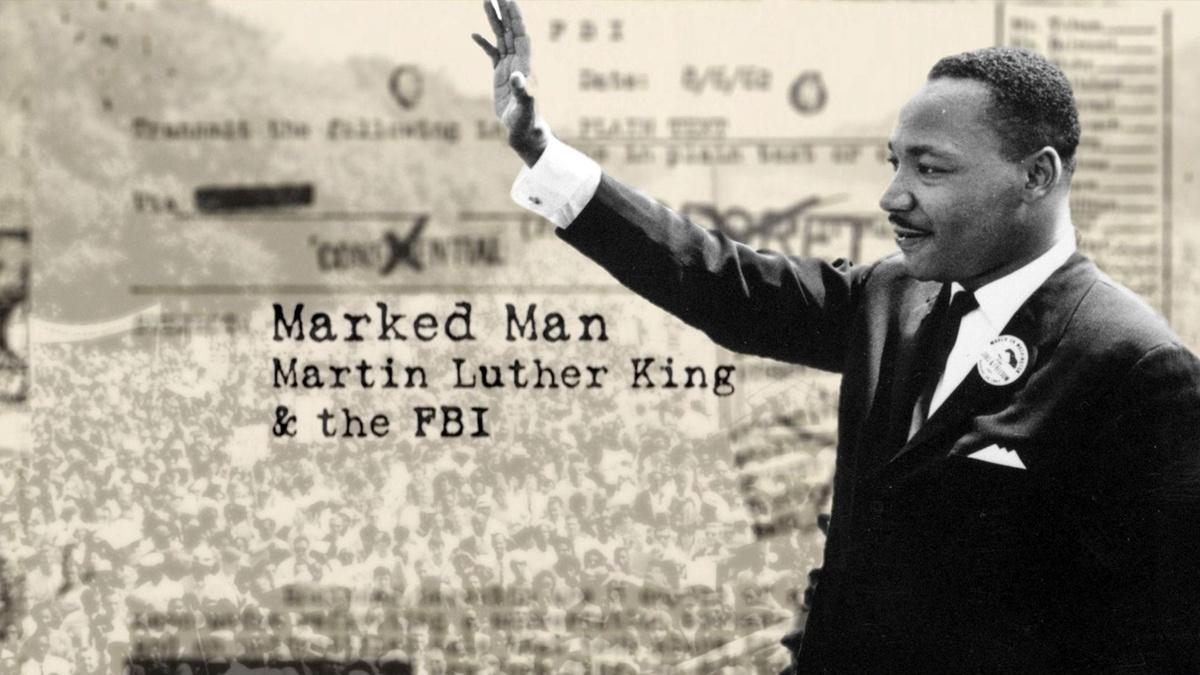 Marked Man: Martin Luther King and the FBI | Marked Man: Martin Luther ...