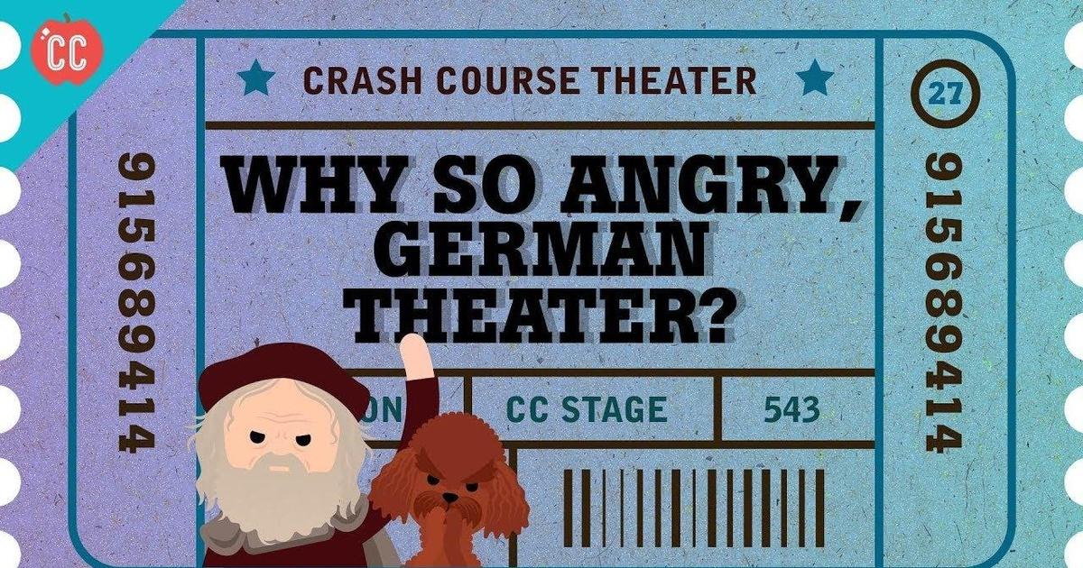 Crash Course Theater | Why So Angry, German Theater? | Episode 27 | PBS