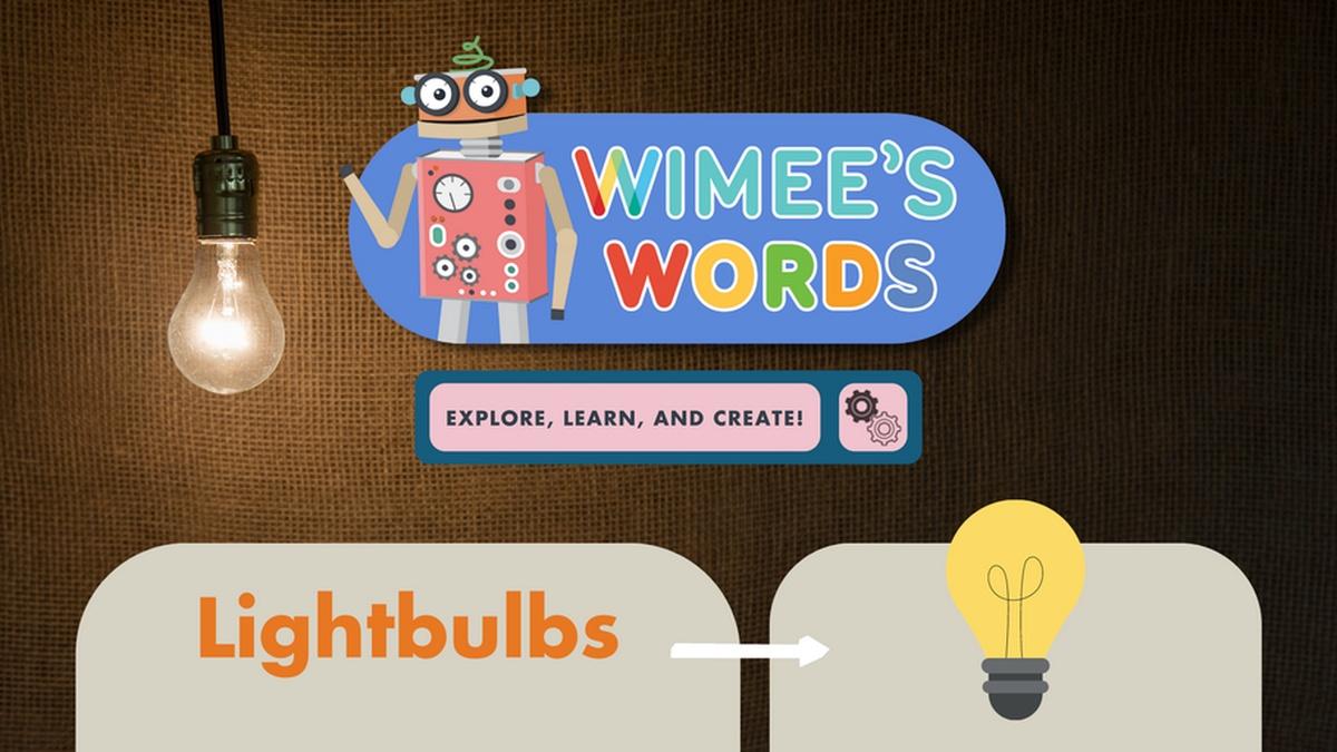 Lightbulbs | Wimee’s Words | THIRTEEN - New York Public Media