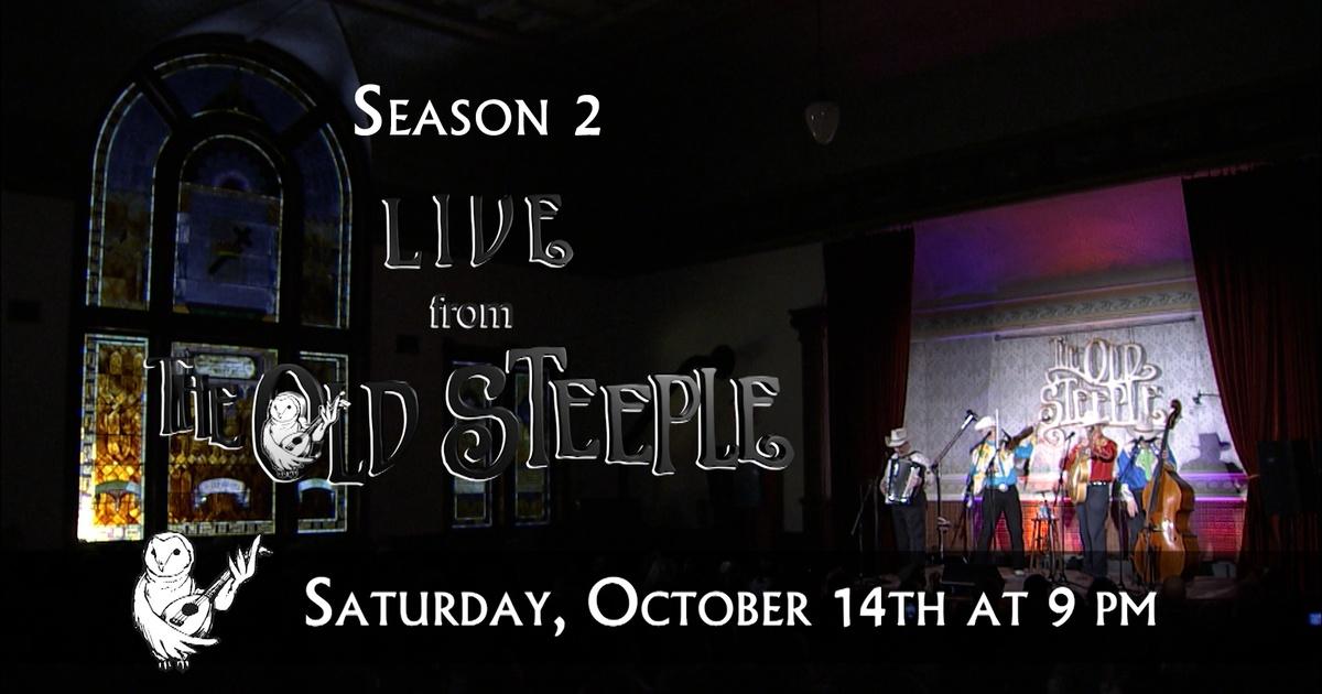 LIVE from The Old Steeple | Live From the Old Steeple - Season 2 ...
