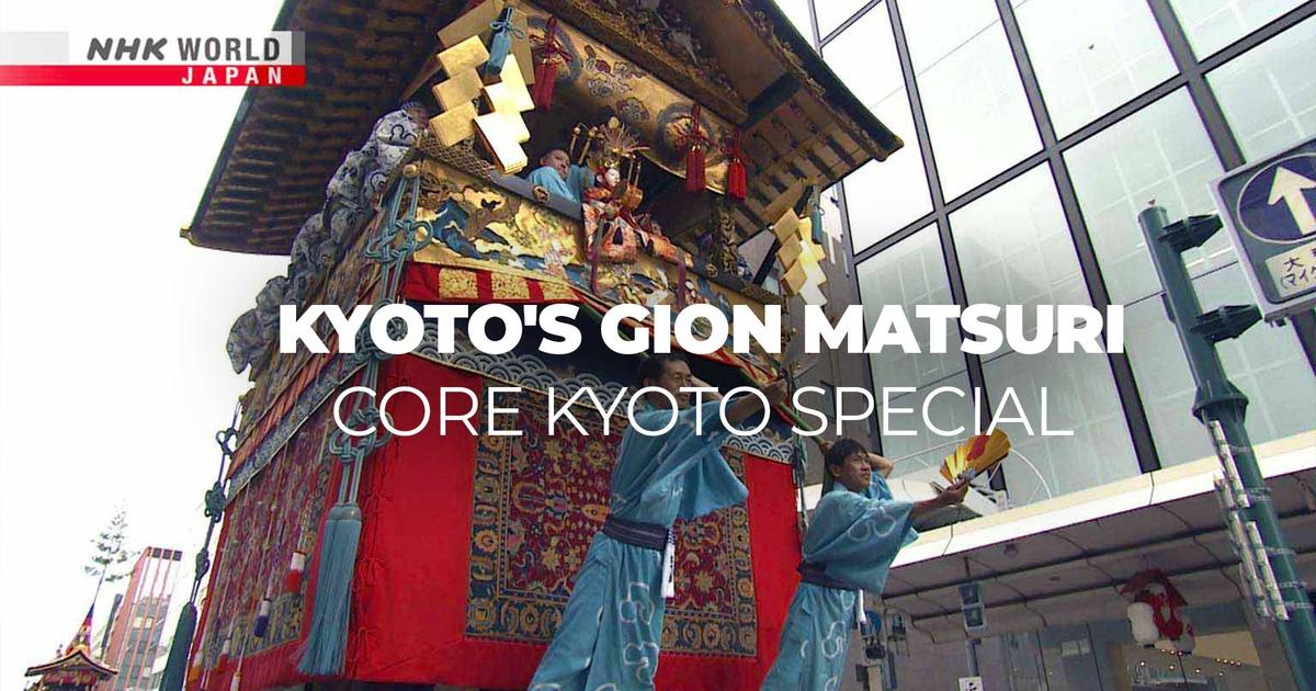 Kyoto's Gion Matsuri: Core Kyoto Special | Houston PBS