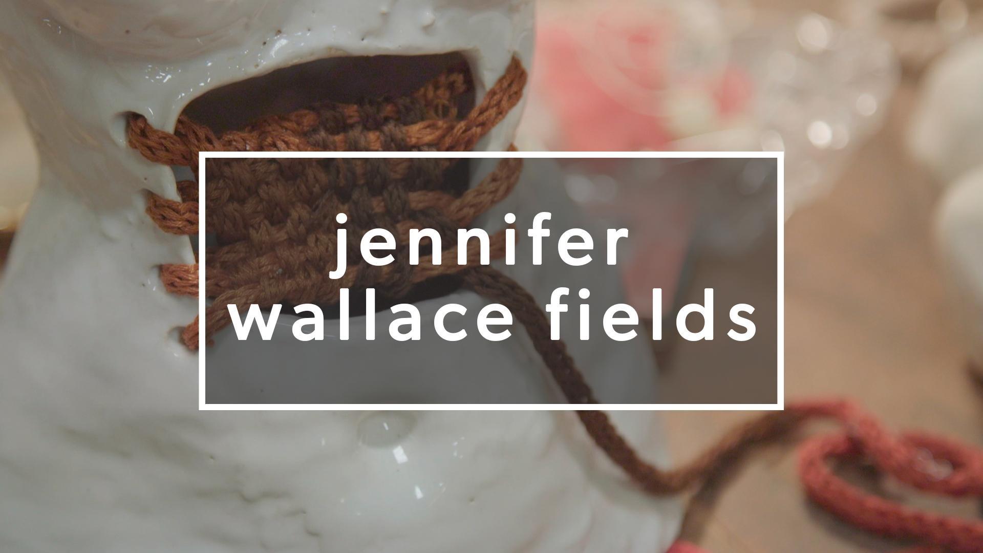 Jennifer Wallace Fields | Monograph | ALL ARTS