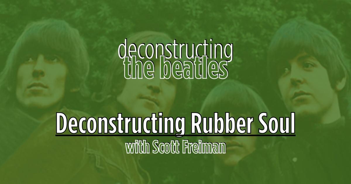 Deconstructing the Beatles | Deconstructing Rubber Soul | Episode 102 | PBS