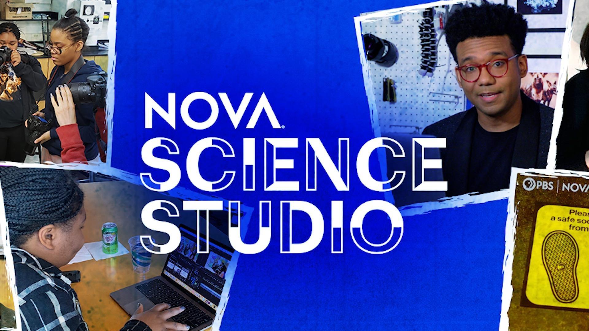Introducing the NOVA Science Studio Program | NOVA | THIRTEEN - New ...