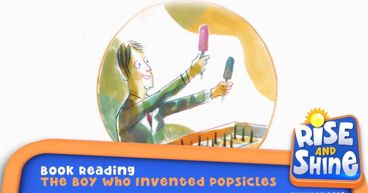 Rise and Shine | Read a Book- The Boy Who Invented the Popsicle ...