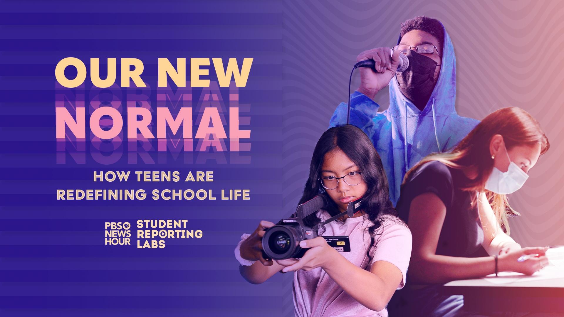 Our new normal - How teens are redefining school life | PBS News Hour ...