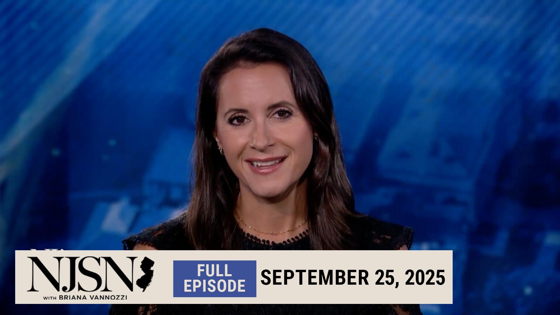NJ Spotlight News: September 25, 2025 | NJ Spotlight News | THIRTEEN ...