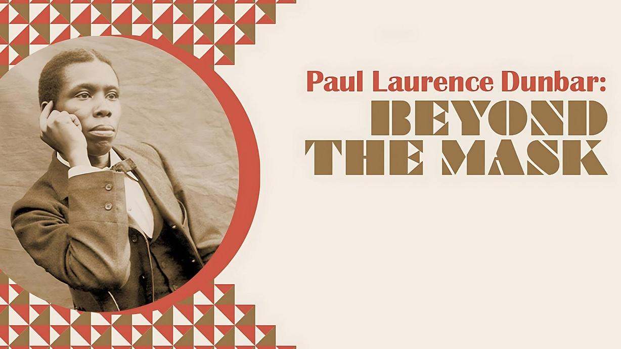 Paul Laurence Dunbar: Beyond the Mask | Watch Paul Laurence Dunbar ...
