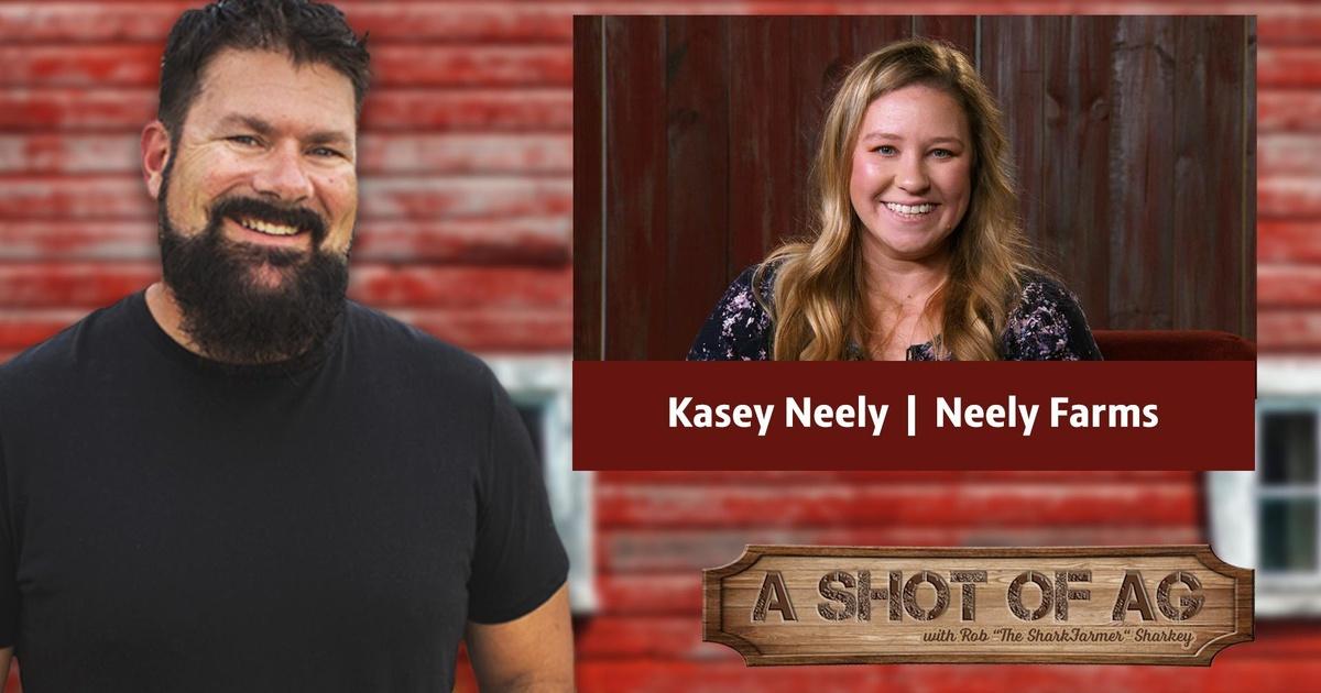 A Shot of AG | S03 E26: Kasey Neely | Neely Farms | Season 3 | PBS
