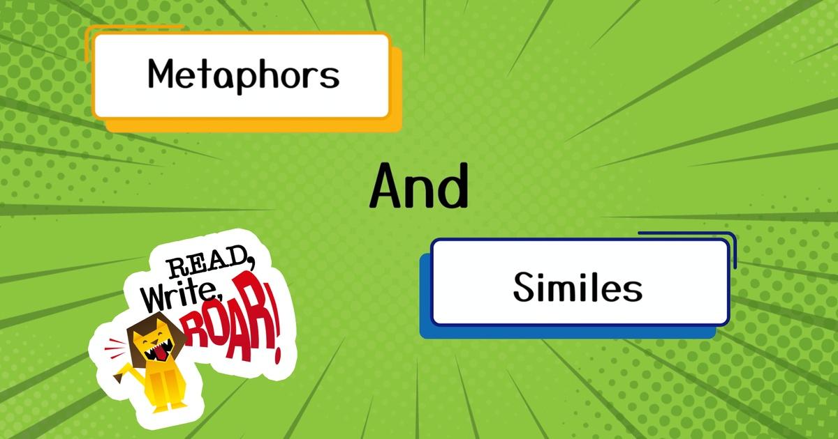 Read, Write, ROAR! | Similes & Metaphors: Making Your Writing Pop! | Ms ...