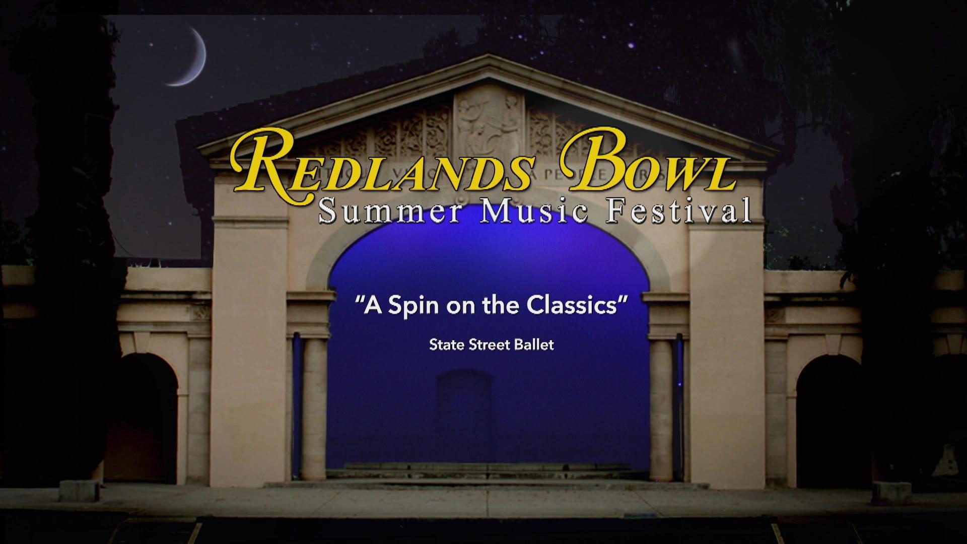 State Street Ballet: A Spin on the Classics | Redlands Bowl Summer ...