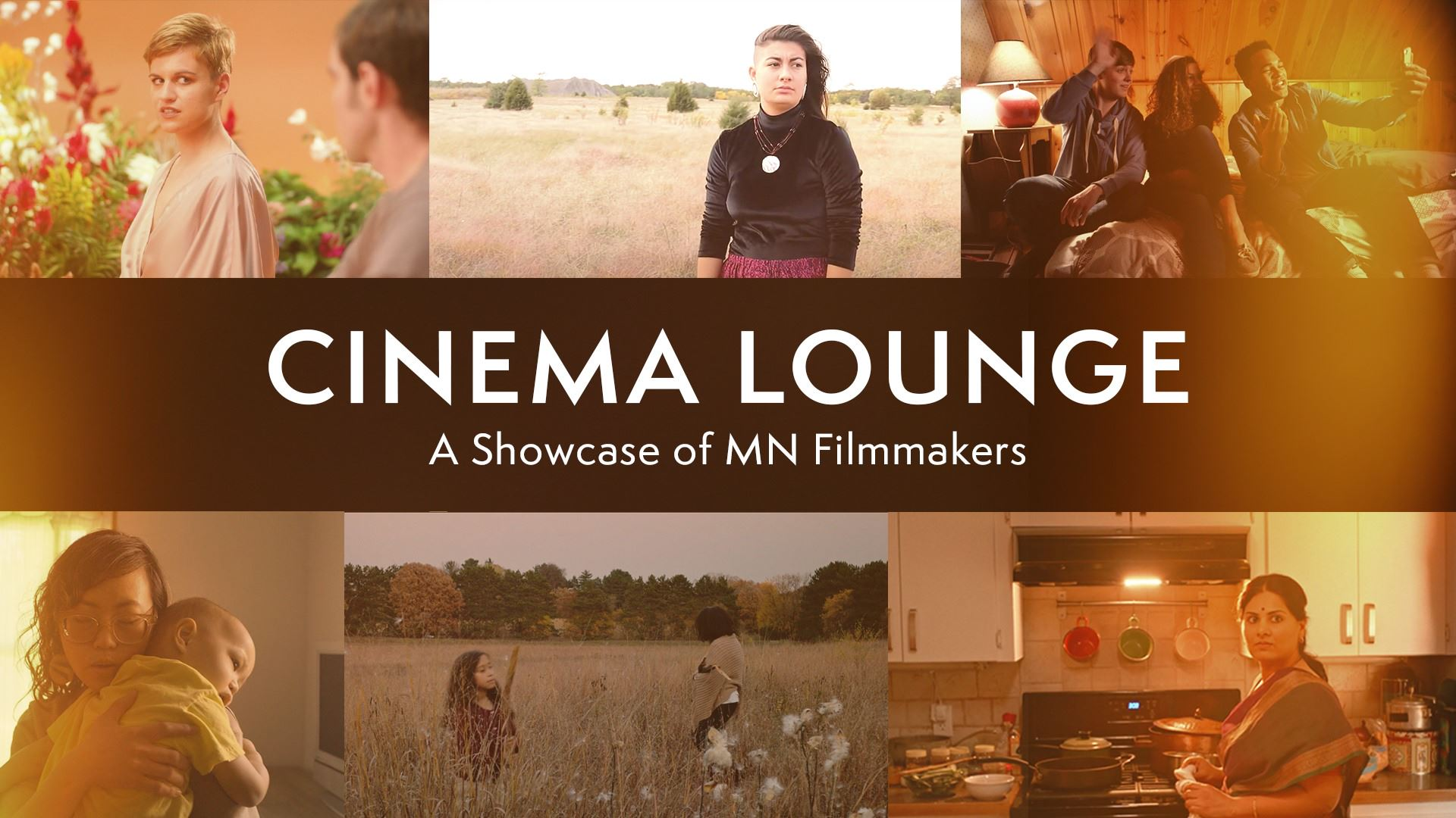 Cinema Lounge: A Showcase of MN Filmmakers - Cinema Lounge: A Showcase of MN Filmmakers ...