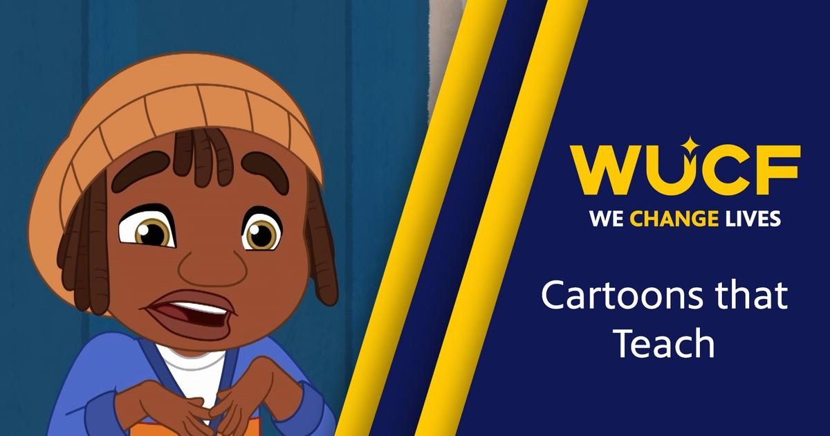 Why WUCF? | Cartoons That Teach | PBS