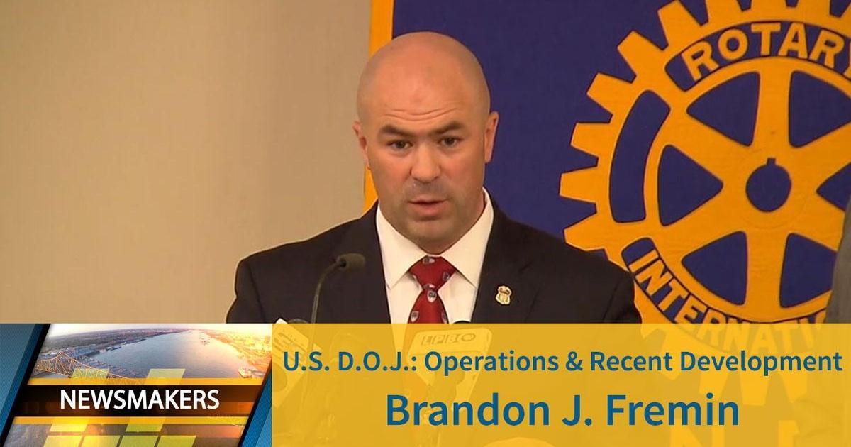 Newsmakers | USDOJ Operations & Recent Development | Brandon Fremin | Season 11 | PBS