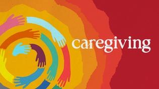 Caregiving | Video | THIRTEEN - New York Public Media