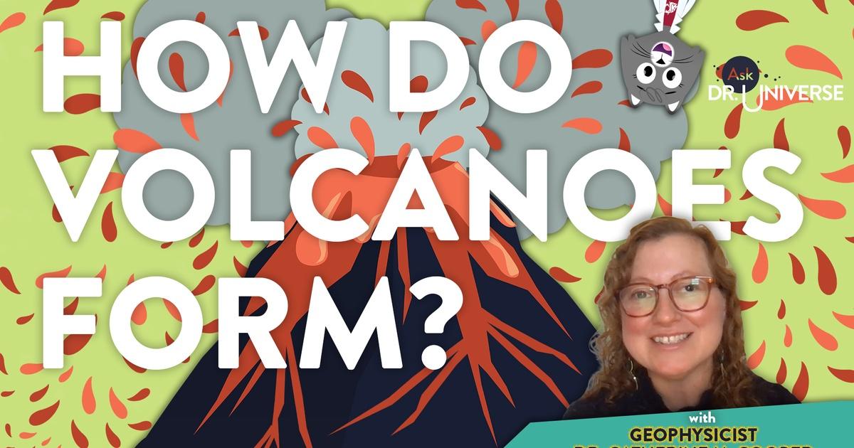 Ask Dr. Universe | How Do Volcanoes From? With Dr. Cooper | PBS