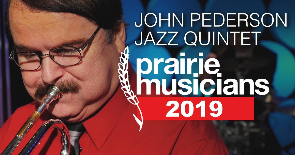 Prairie Musicians | John Pederson Jazz Quintet | Season 2019 | PBS