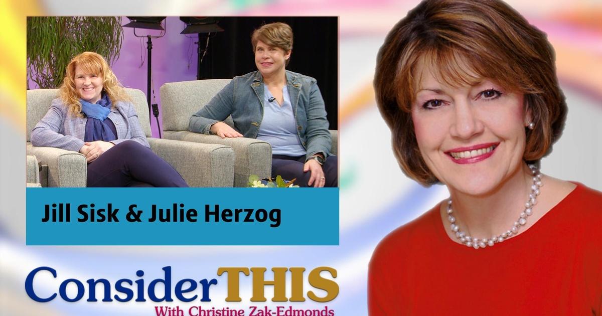 Consider This with Christine Zak Edmonds | S05 E30: Jill Sisk & Julie ...