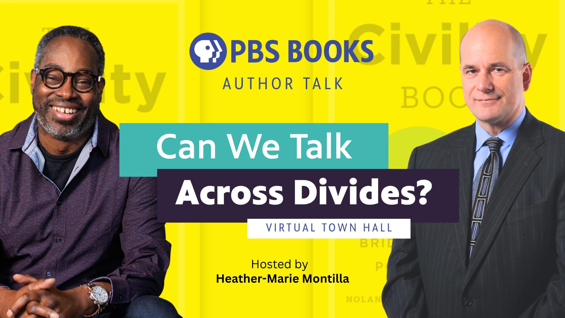 Author Talk | Virtual Town Hall | Can We Talk Across Divides? | PBS ...