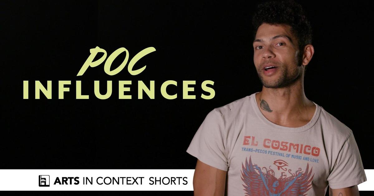 Arts in Context | POC Influences | PBS