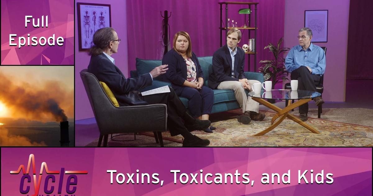 Cycle of Health | Toxins, Toxicants, and Kids | Season 16 | Episode 3 | PBS