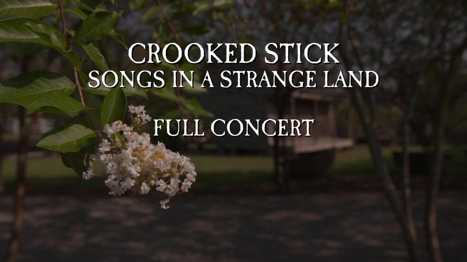 Crooked Stick: Songs in a Strange Land (Full Concert) | WTIU ...