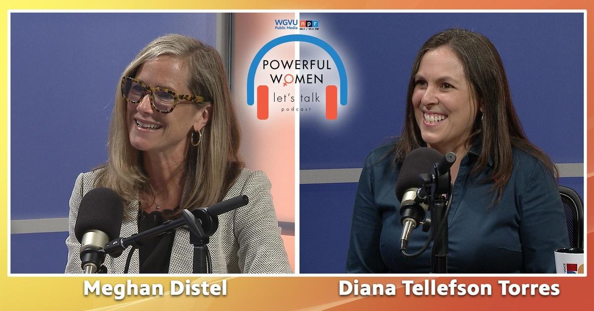 Powerful Women: Let's Talk | Meghan Distel & Diana Tellefson Torres ...