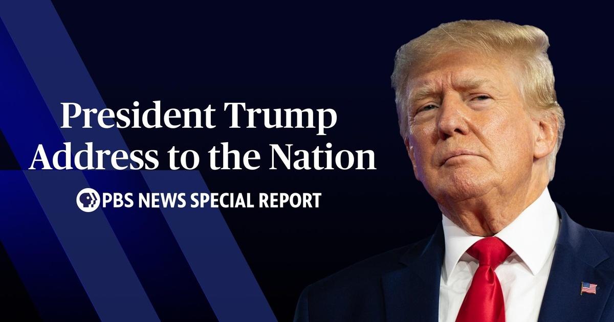 PBS News Hour | Trump addresses the nation from the White House | PBS