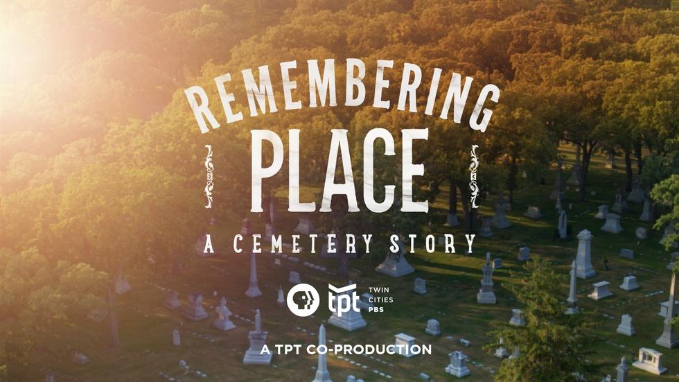 Remembering Place: A Cemetery Story - Remembering Place: A Cemetery ...
