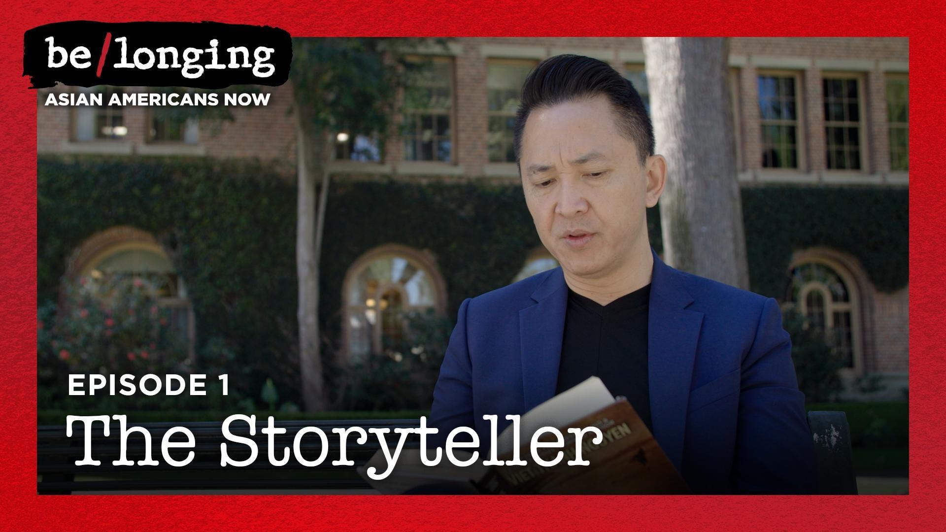 The Storyteller | be/longing: Asian Americans Now | THIRTEEN - New York ...