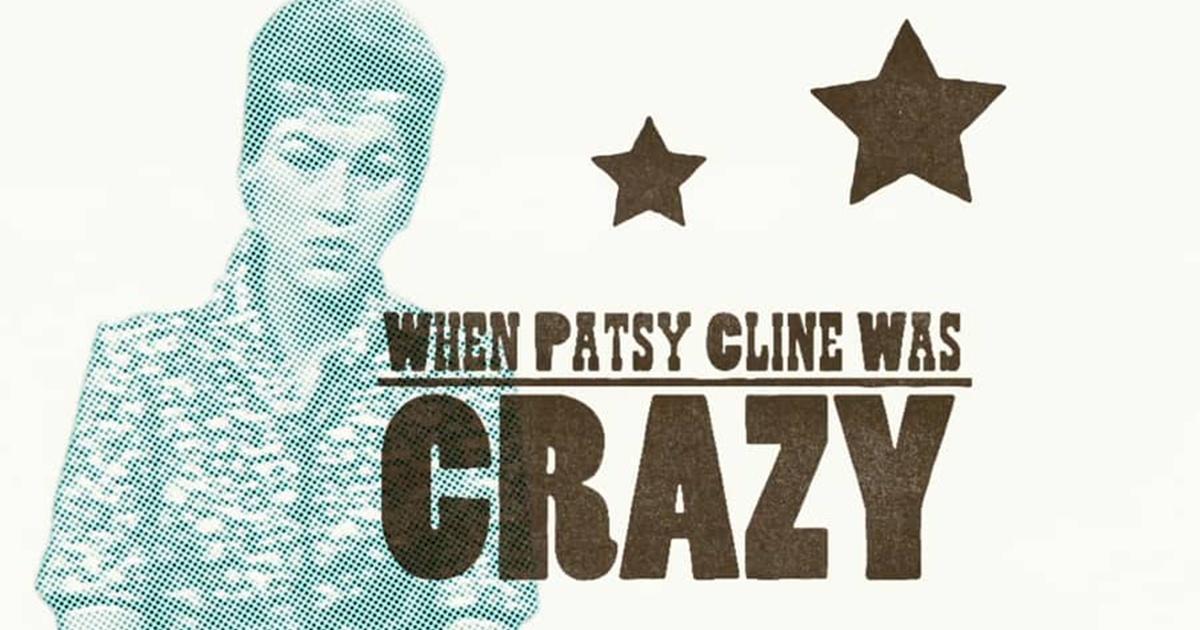 When Patsy Cline Was Crazy | PBS