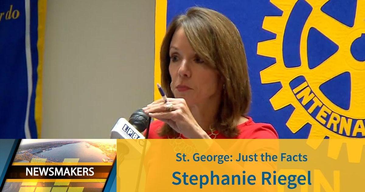 Newsmakers | St. George: Just the Facts | Stephanie Riegel | 06/18/19 ...