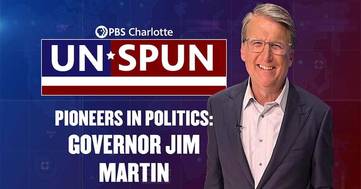 Unspun | Pioneers In Politics: Governor Jim Martin | Unspun | Episode ...
