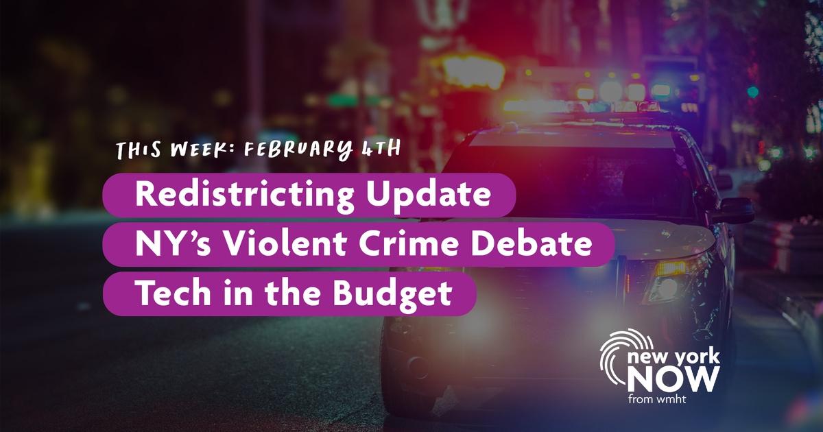New York NOW | Violent Crime Debate, Redistricting, Tech in the Budget ...