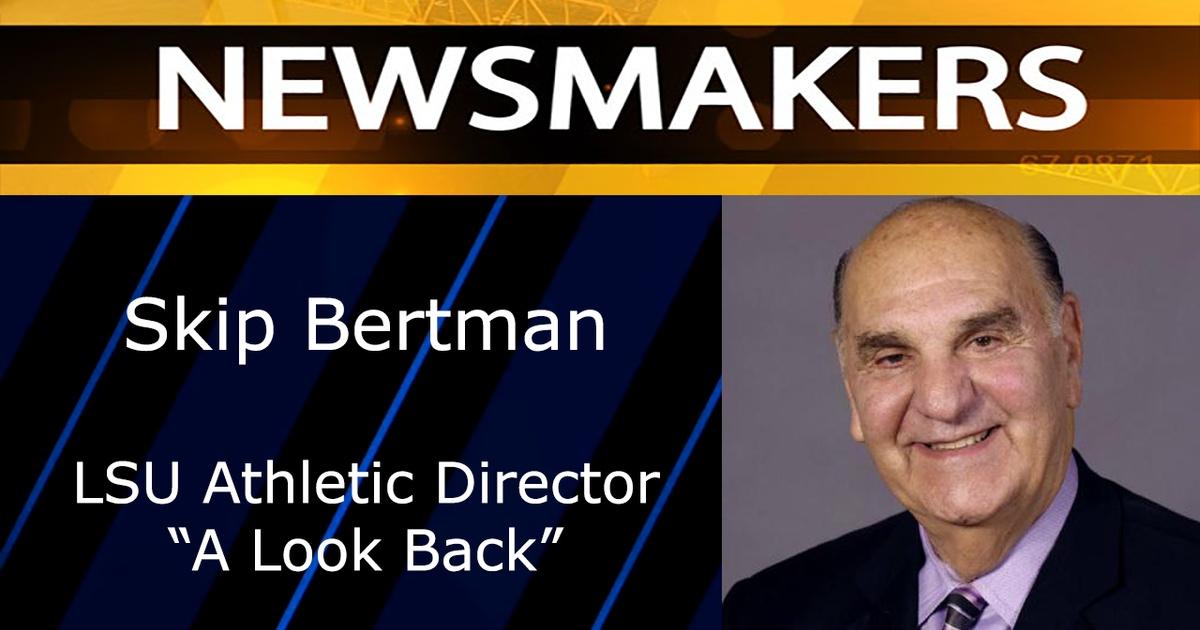 Newsmakers | Skip Bertman, LSU Athletic Director, "A Look Back ...