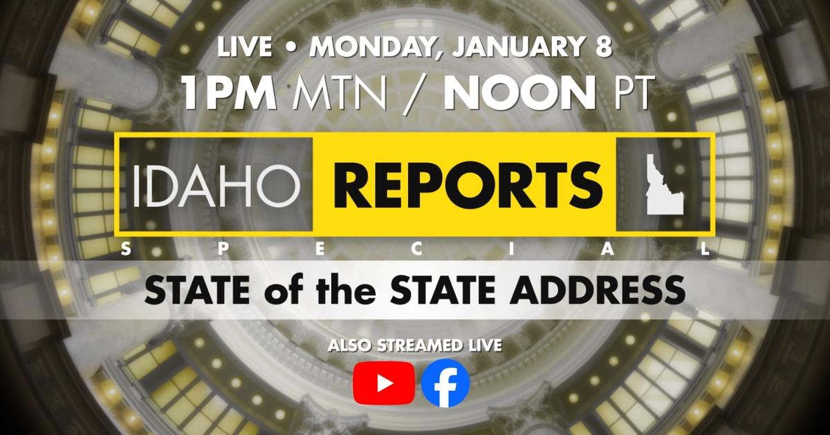 Idaho Reports | Idaho Reports Coverage of State of the State Address ...