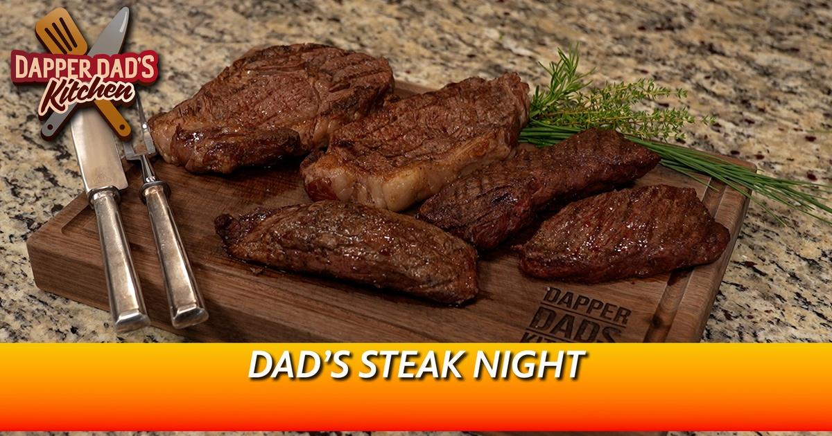 Dapper Dad's Kitchen | Dad's Steak Night Preview | Dapper Dad's Kitchen | PBS