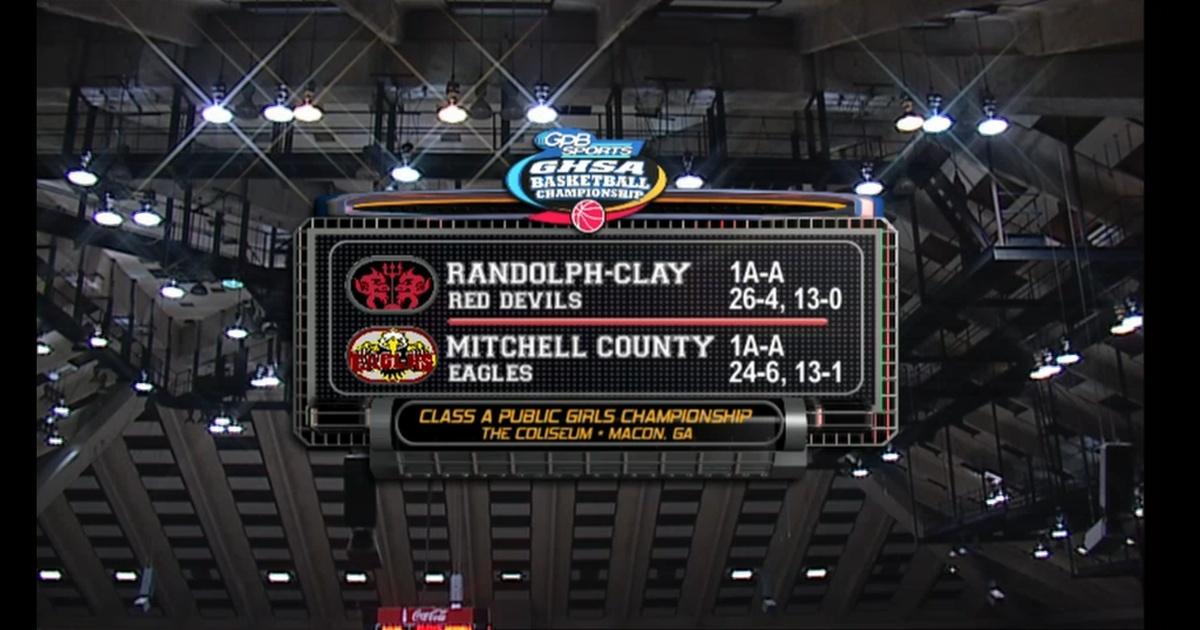 GPB Sports: Basketball | GHSA 1A Public Girls Final: Randolph-Clay vs ...