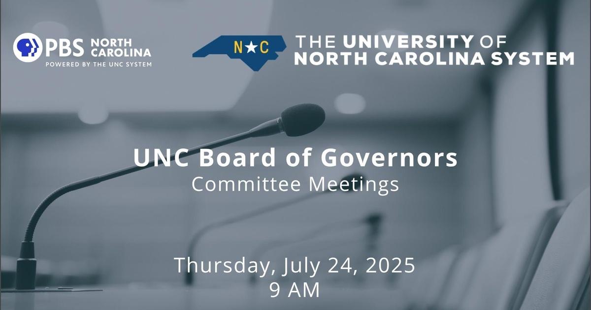 The University of North Carolina: A Multi-Campus University | 07/24/2025: UNC Board of Governors ...