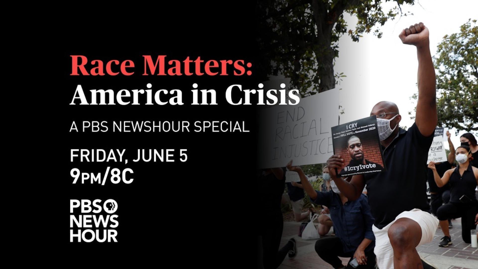 Race Matters: America In Crisis: A PBS Newshour Special - Race Matters ...