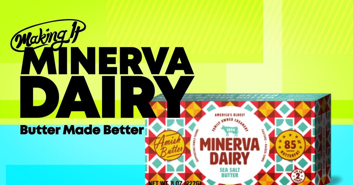 Making It | It's all about better butter at Minerva Dairy | Season 2021 ...