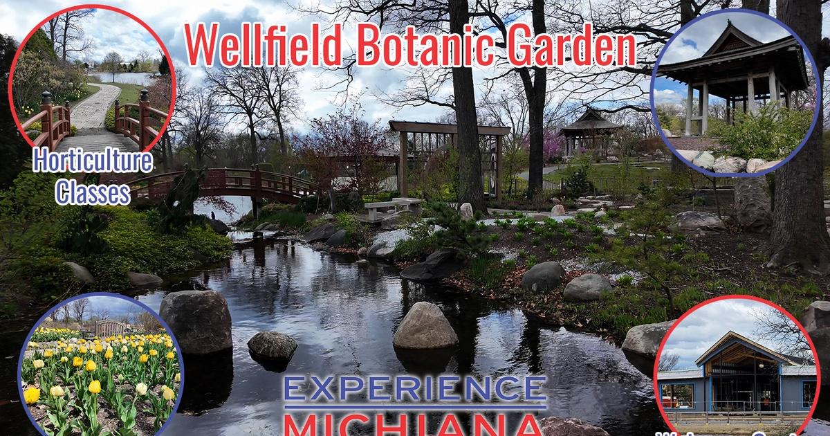 Experience Michiana | Wellfield Botanic Garden | Season 2024 | Episode ...