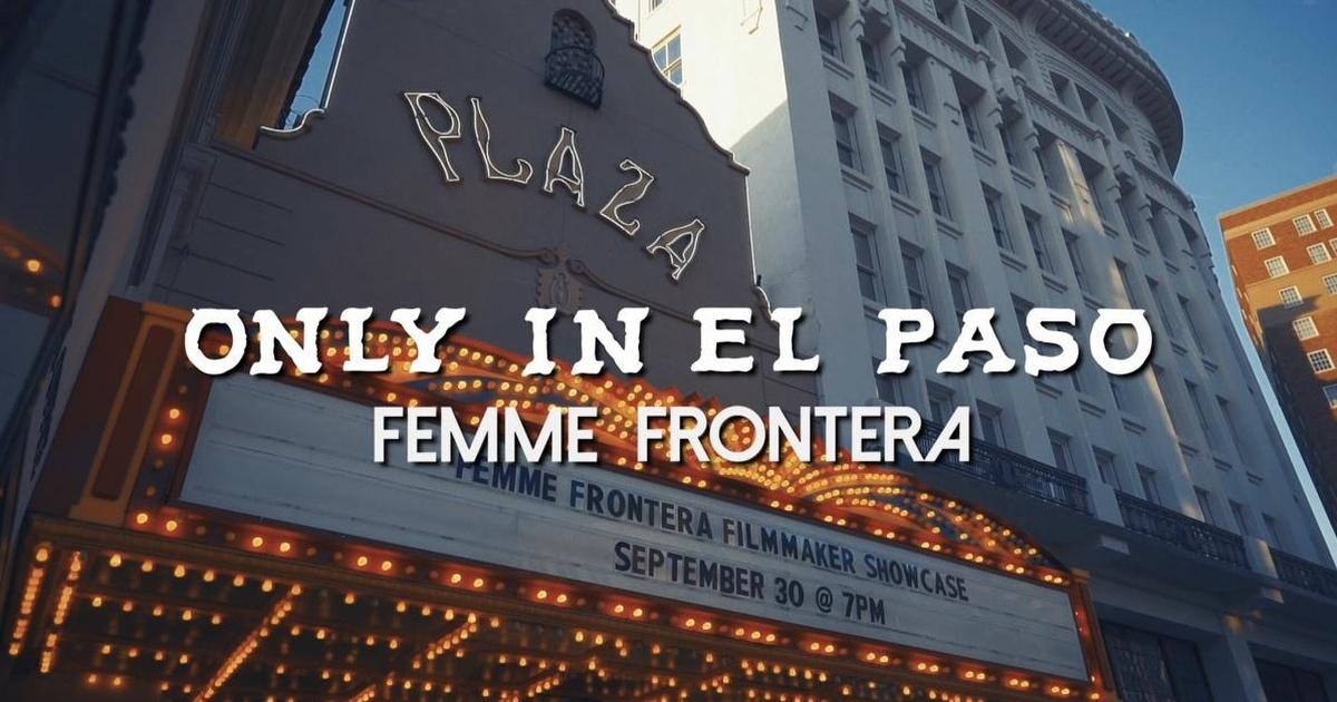 Only in El Paso | Femme Frontera | Season 8 | Episode 2 | PBS