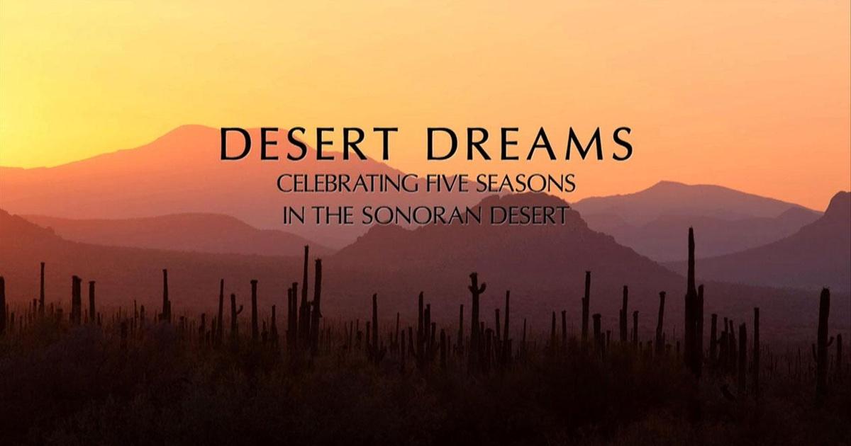Arizona PBS Previews | Desert Dreams | PBS