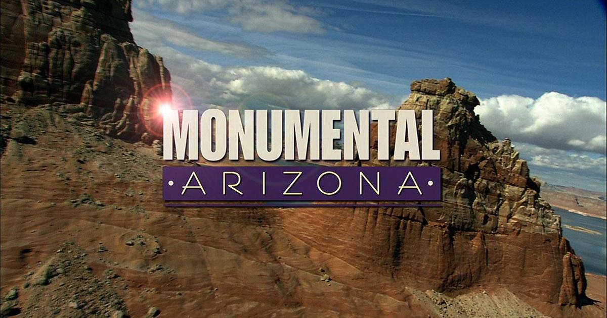 Arizona PBS Previews | Monumental Arizona | PBS