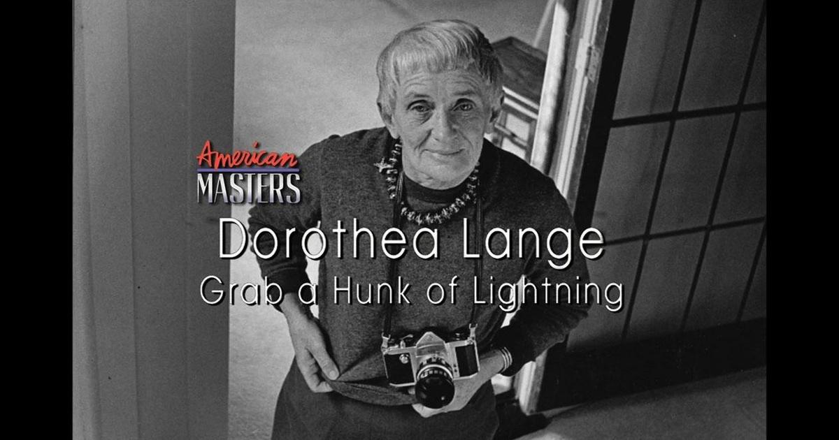 Arizona PBS Previews | American Masters "Dorothea Lange: Grab a Hunk of ...