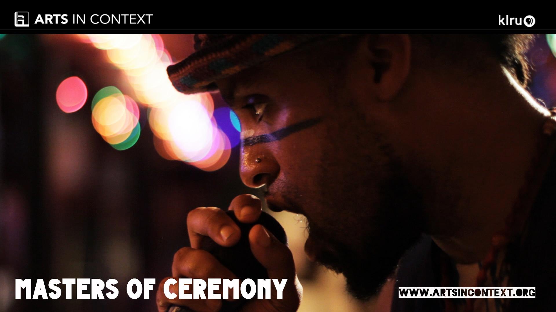 Masters of Ceremony | Arts in Context | ALL ARTS