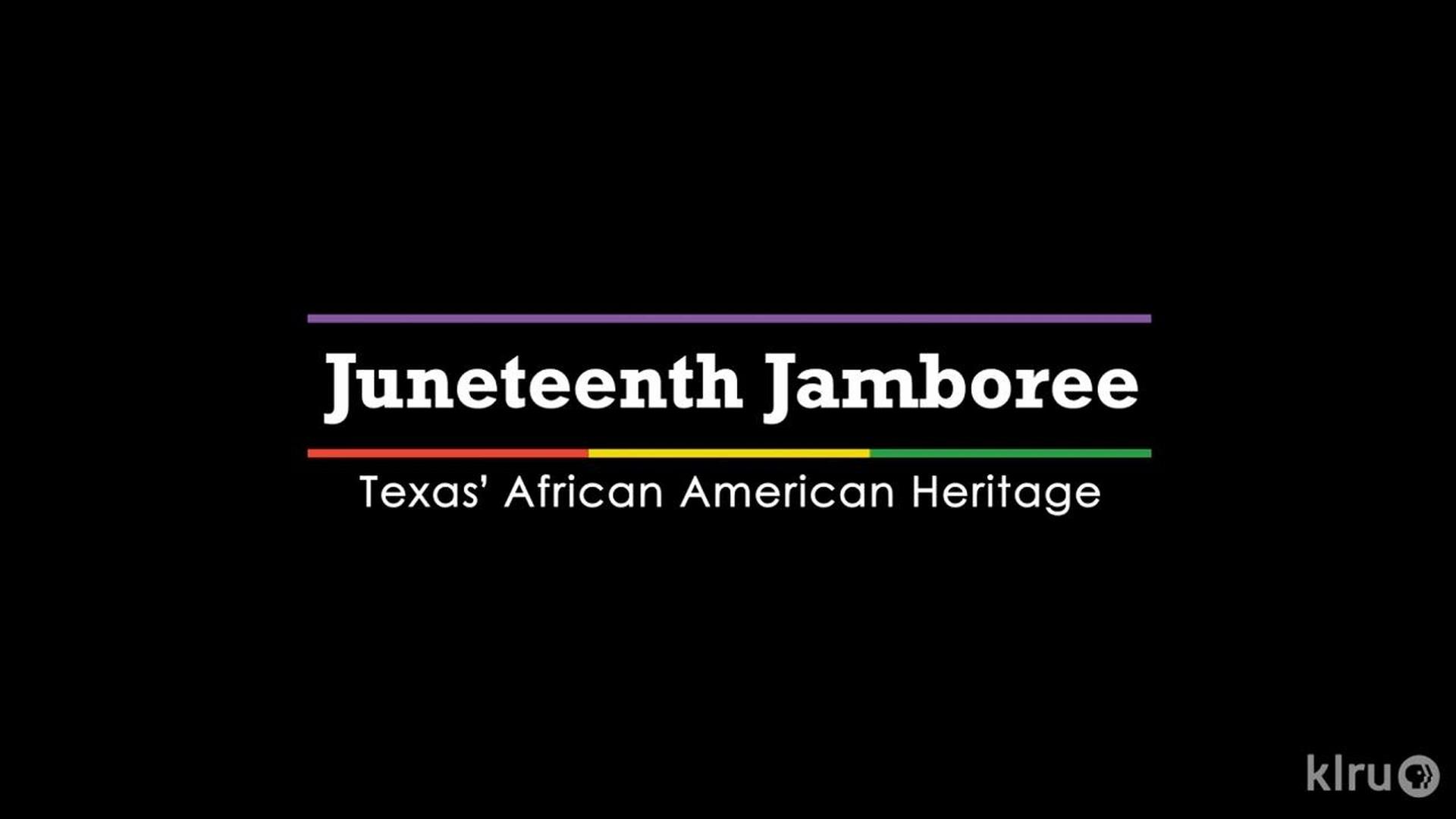 Juneteenth Jamboree 2013: Texas' African American Heritage | Juneteenth ...