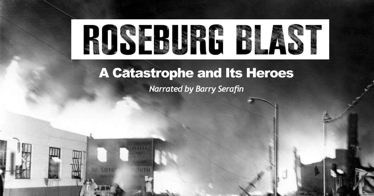Southern Oregon PBS Specials | Roseburg Blast: A Catastrophe and Its ...